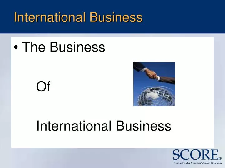 PPT - International Business PowerPoint Presentation, free download ...