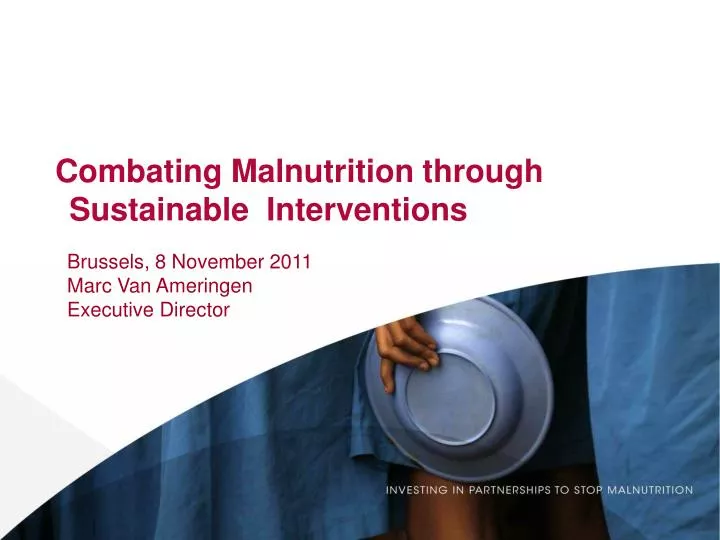 PPT - Combating Malnutrition through Sustainable Interventions ...