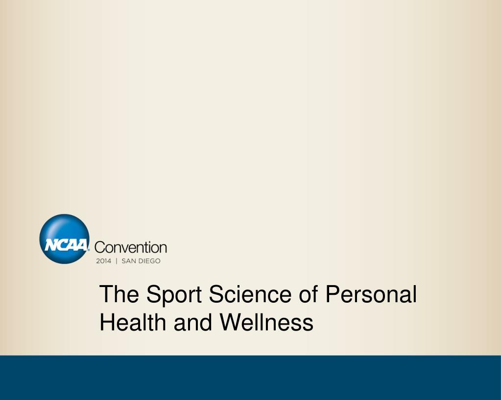 PPT - The Sport Science of Personal Health and Wellness PowerPoint ...
