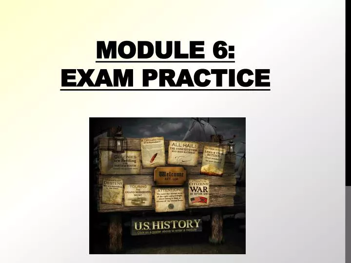 PPT - Module 6: Exam PRACTICE PowerPoint Presentation, free download ...