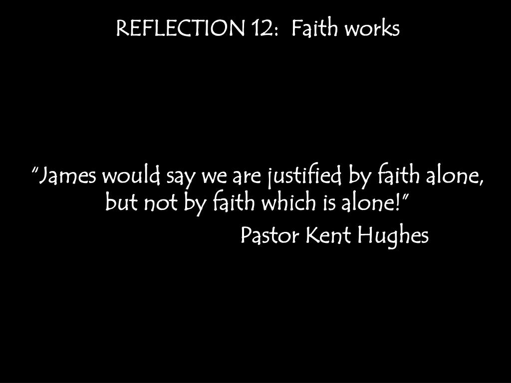 PPT - The Vital Connection Between Faith and Works: Insights from James ...