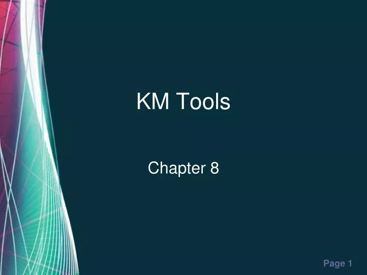 PPT - KM Tools PowerPoint Presentation, free download - ID:1697413