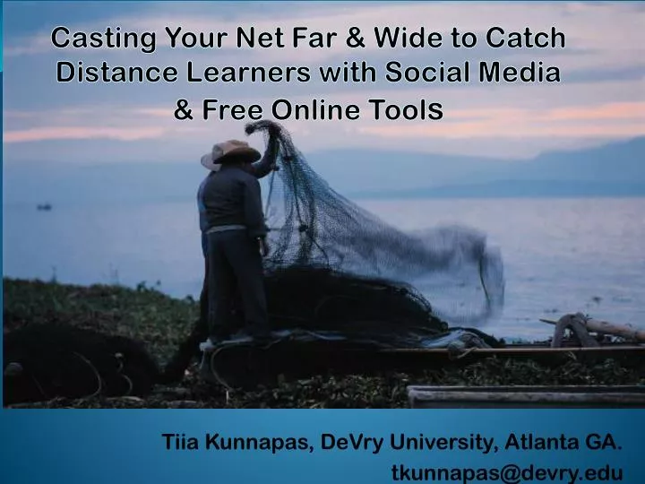 PPT - Tiia Kunnapas, DeVry University, Atlanta GA. tkunnapas@devry.edu ...