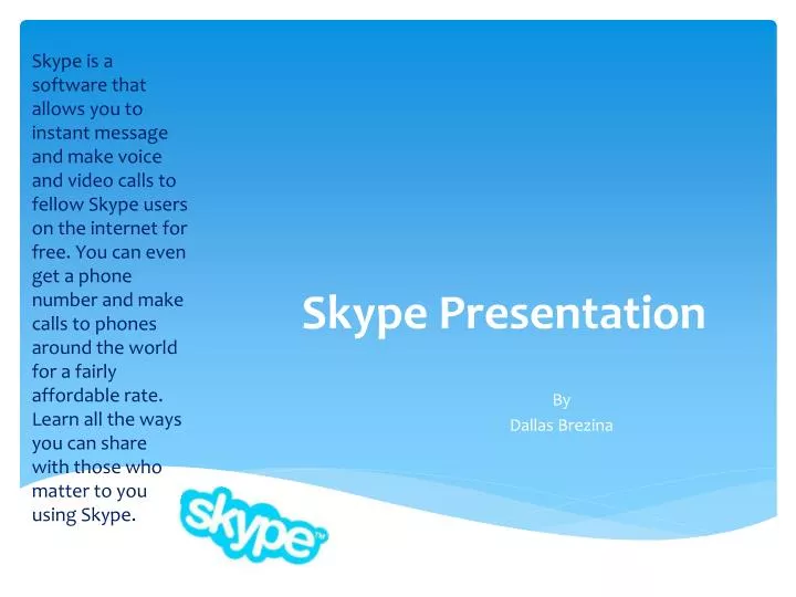 PPT - Skype Presentation PowerPoint Presentation, free download - ID ...