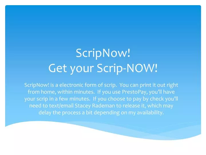 PPT - ScripNow! Get your Scrip-NOW! PowerPoint Presentation, free ...