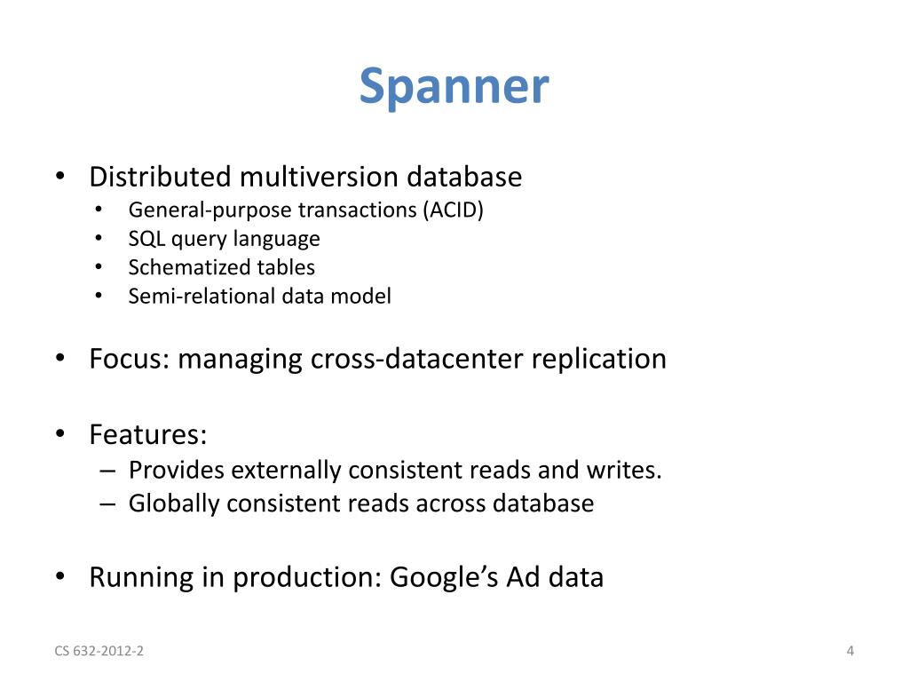 PPT - Spanner: Google’s Globally-Distributed Database PowerPoint ... PPT - Spanner: Google’s Globally-Distributed Database PowerPoint ...