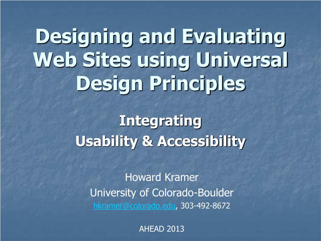 PPT - Designing and Evaluating Web Sites using Universal Design ...