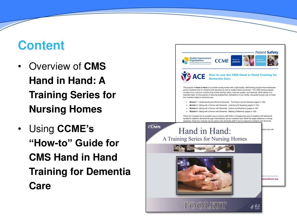 PPT - CMS Hand in Hand Training Series for Nursing Homes PowerPoint ...