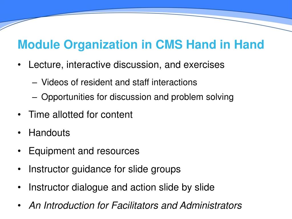 PPT - CMS Hand in Hand Training Series for Nursing Homes PowerPoint ...