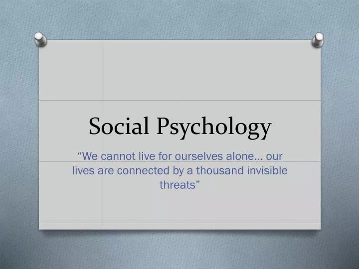 PPT - Social Psychology PowerPoint Presentation, free download - ID:1699194