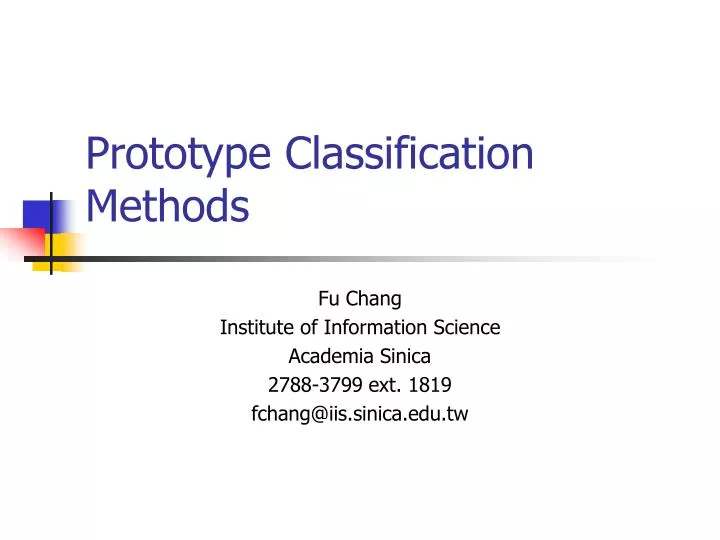 PPT - Prototype Classification Methods PowerPoint Presentation, free ...