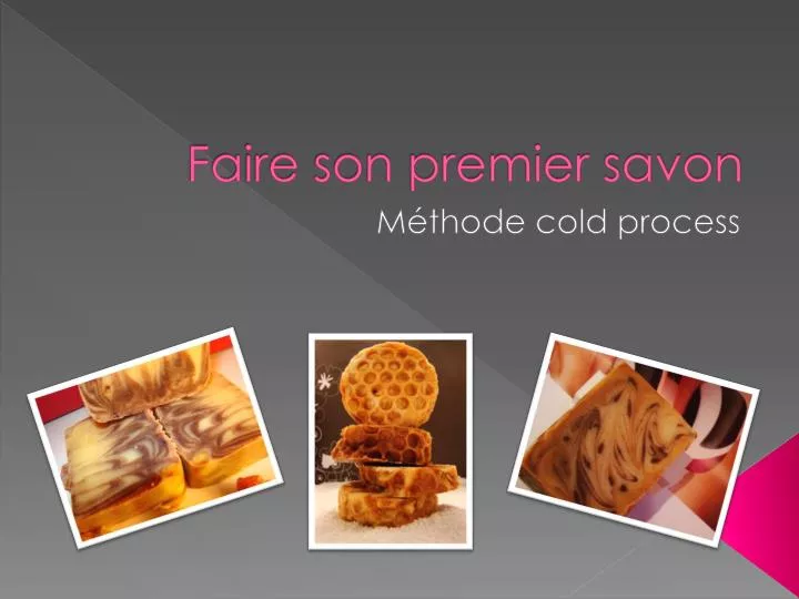 PPT - Faire son premier savon PowerPoint Presentation, free download ...
