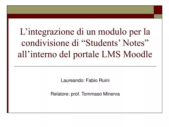 PPT - L’integrazione di un modulo per la condivisione di “Students ...