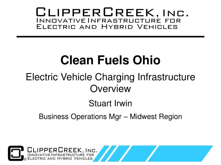 PPT - Clean Fuels Ohio Electric Vehicle Charging Infrastructure ...