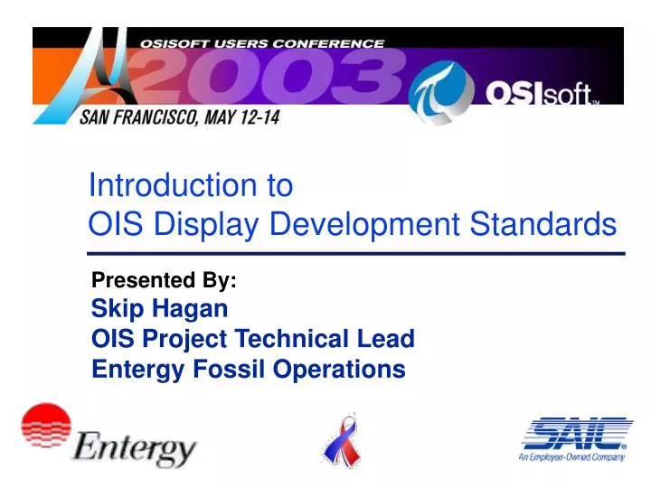 PPT - Introduction to OIS Display Development Standards PowerPoint ...