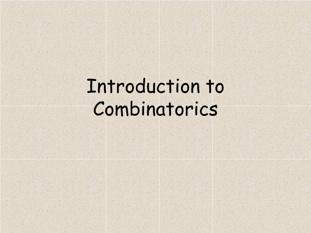 Ppt Introduction To Combinatorics Powerpoint Presentation Free