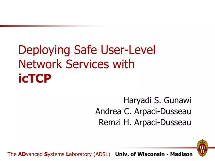 PPT - Deploying Safe User-Level Network Services with icTCP PowerPoint ...
