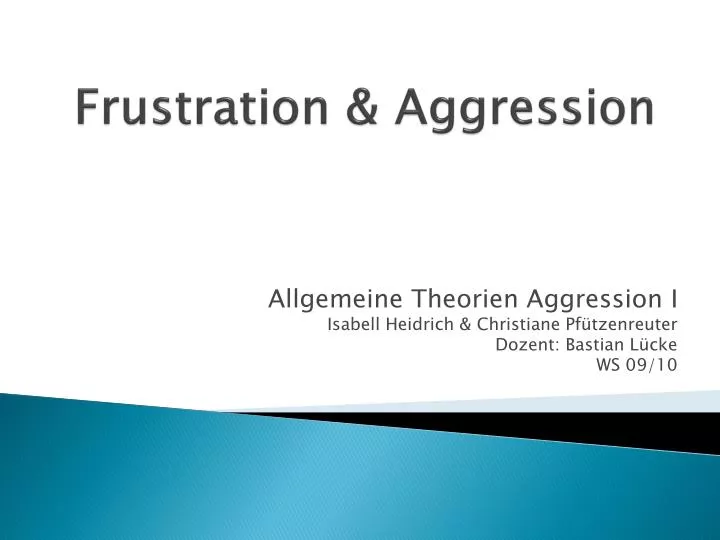 PPT - Frustration & Aggression PowerPoint Presentation, free download ...