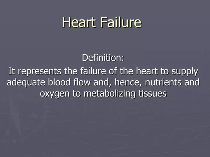PPT - Heart Failure PowerPoint Presentation, free download - ID:1701450