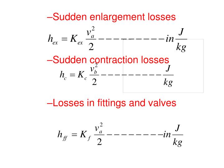 PPT - Friction losses in Expansion, Contraction & Pipe Fittings ...