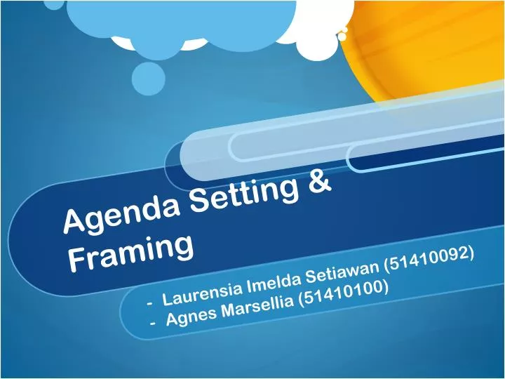 PPT - Agenda Setting & Framing PowerPoint Presentation, free download ...