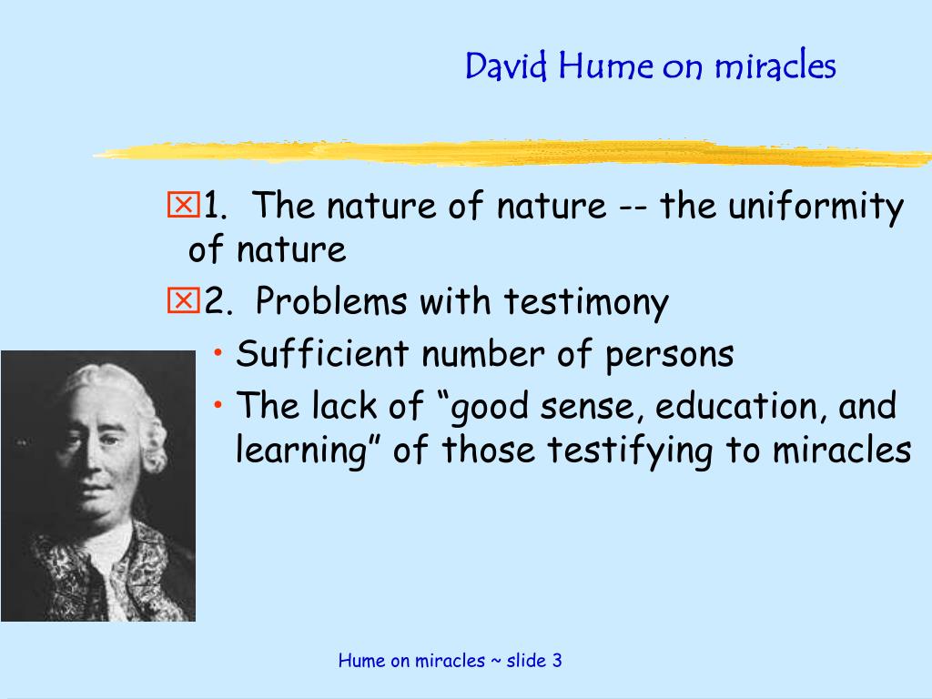 Ppt David Hume On Miracles Powerpoint Presentation Free Download