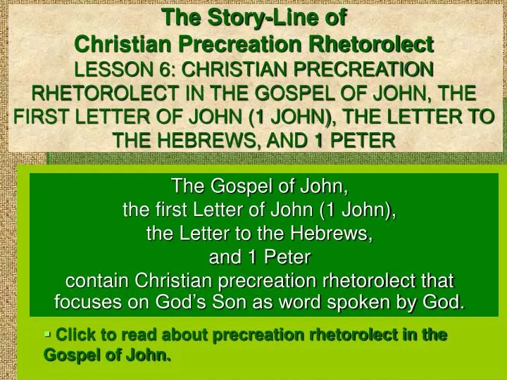 PPT - The Gospel of John, the first Letter of John (1 John), the Letter ...