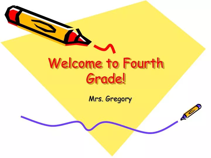 PPT - Welcome to Fourth Grade! PowerPoint Presentation, free download ...