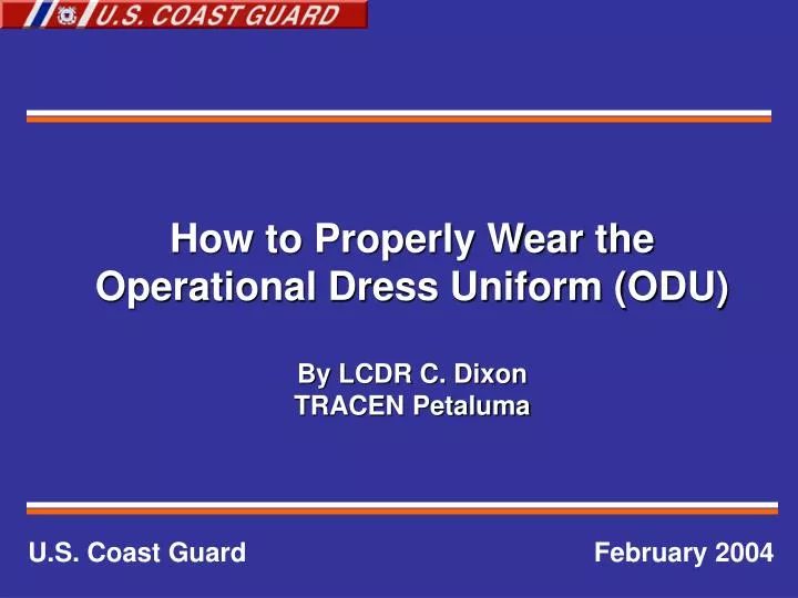 PPT - How to Properly Wear the Operational Dress Uniform (ODU) By LCDR ...