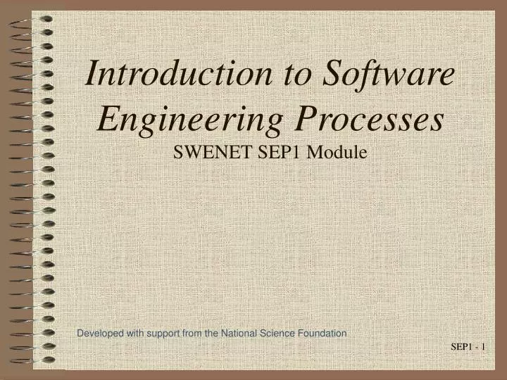PPT - Introduction to Software Engineering Processes SWENET SEP1 Module ...