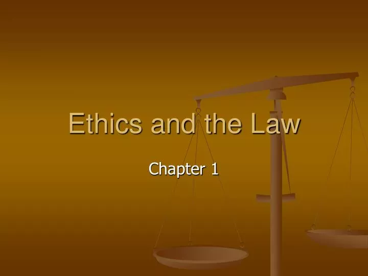 PPT - Ethics and the Law PowerPoint Presentation, free download - ID ...