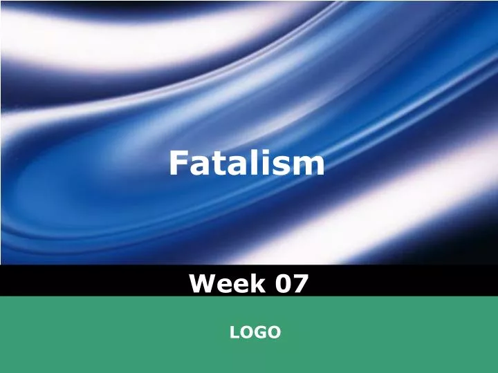 PPT - Fatalism PowerPoint Presentation, free download - ID:1704516