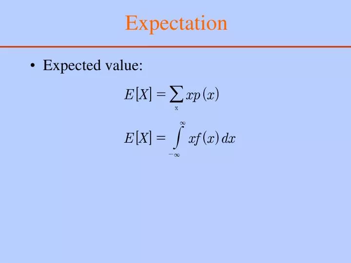 PPT - Expectation PowerPoint Presentation, free download - ID:1705174