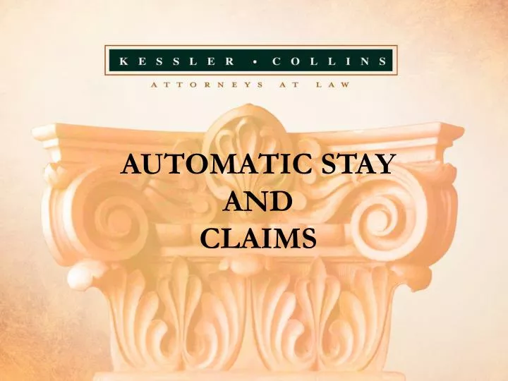 PPT - AUTOMATIC STAY AND CLAIMS PowerPoint Presentation, free download ...