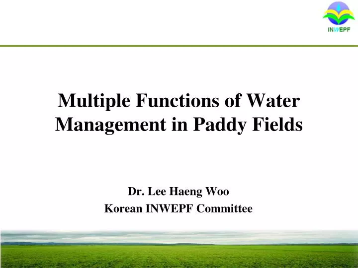 PPT - Multiple Functions of Water Management in Paddy Fields PowerPoint ...