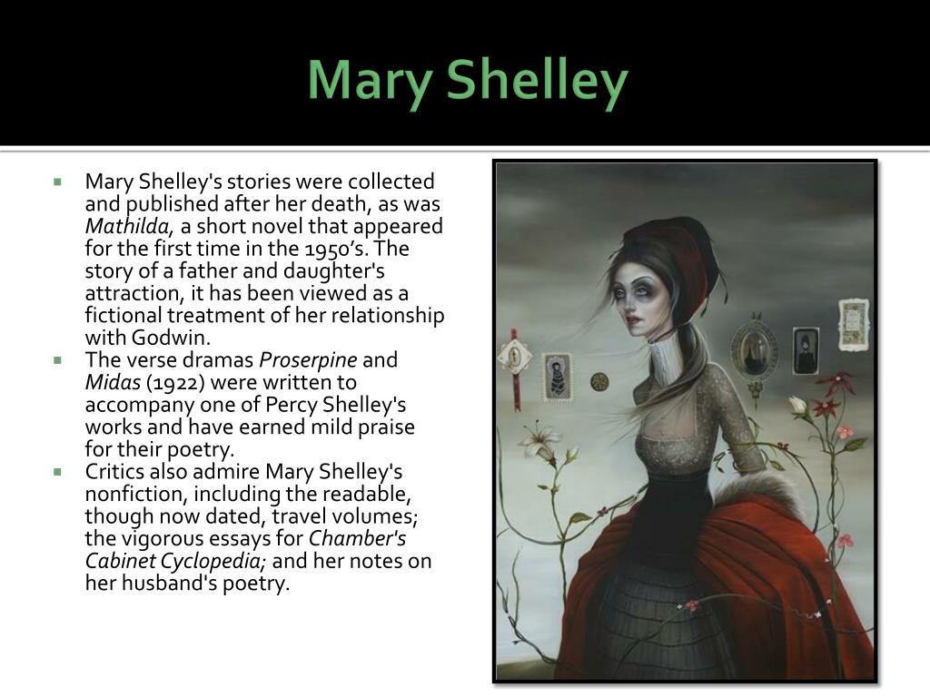 PPT - Mary Shelley Nationality: British; English Birth Date: August 30 ...