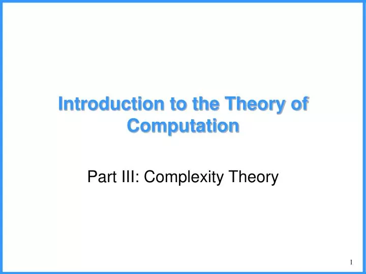 Ppt - Introduction To The Theory Of Computation Powerpoint Presentation 