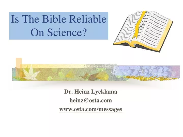 PPT - Is The Bible Reliable On Science? PowerPoint Presentation, free ...