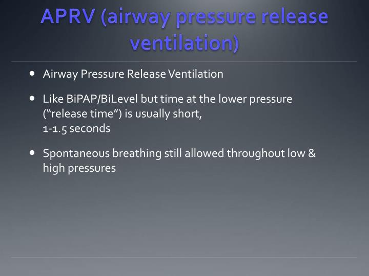 PPT - Newer modes of mechanical ventilation:DUOPAP and APRV PowerPoint ...