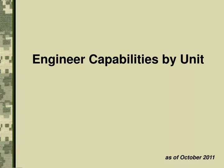 PPT - Engineer Capabilities by Unit PowerPoint Presentation, free download - ID:1707999