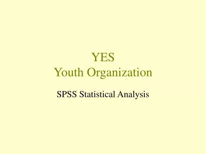 PPT - YES Youth Organization PowerPoint Presentation, free download ...