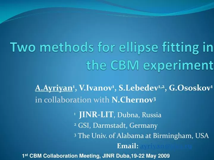 PPT - Two methods for ellipse fitting in the CBM experiment PowerPoint ...