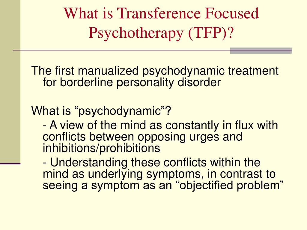 PPT - April 2008 Transference-Focused Psychotherapy: An Evidence-based ...