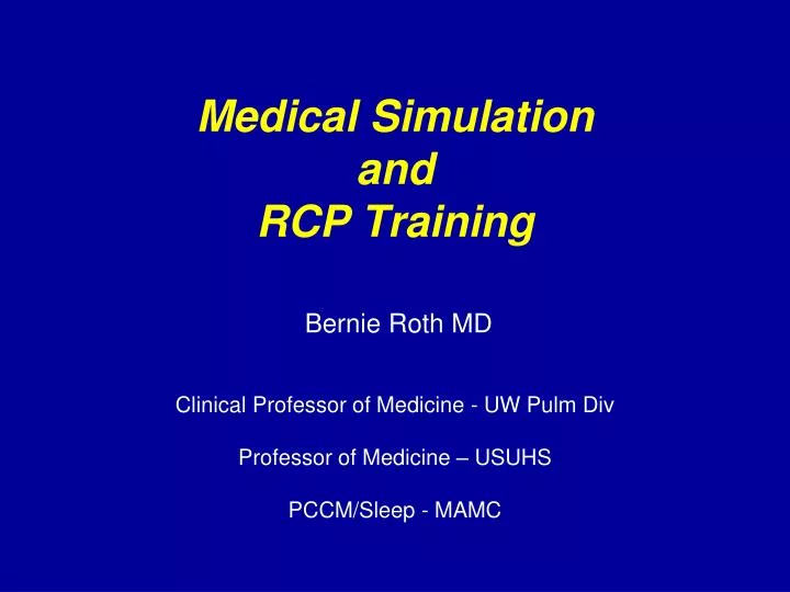PPT - Medical Simulation and RCP Training PowerPoint Presentation, free ...