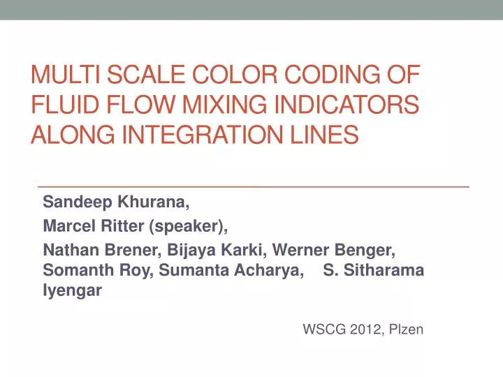 Ppt Multi Scale Color Coding Of Fluid Flow Mixing Indicators Along