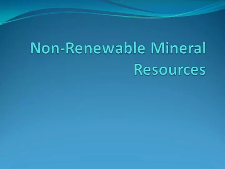 PPT - Mineral Resources PowerPoint Presentation, free download - ID:1709014