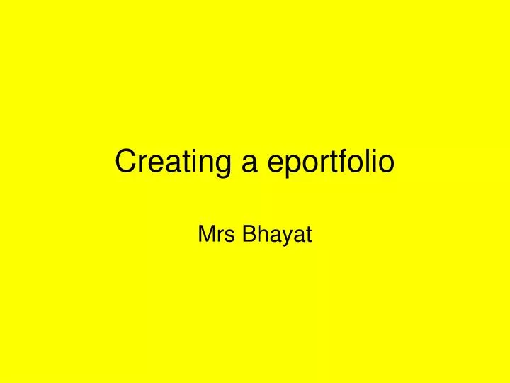 PPT - Creating a eportfolio PowerPoint Presentation, free download - ID ...