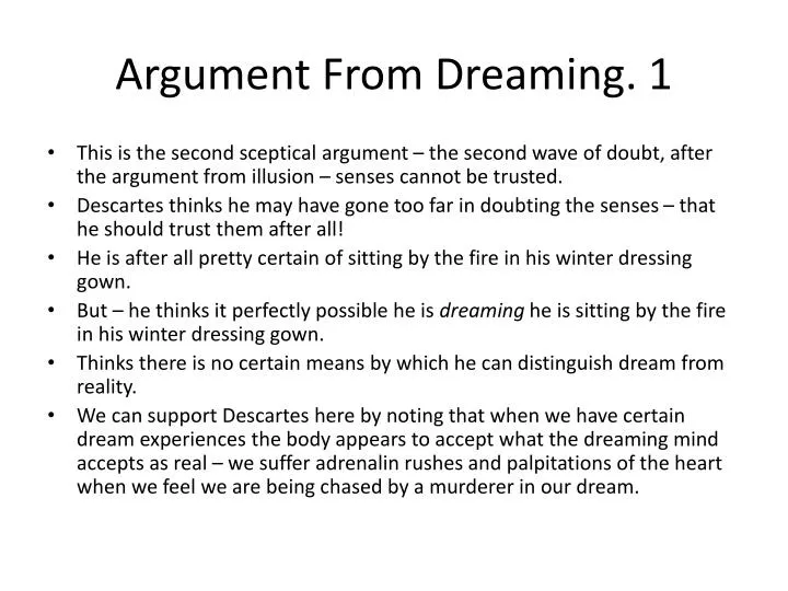 PPT - Argument From Dreaming. 1 PowerPoint Presentation, free download - ID:1709525
