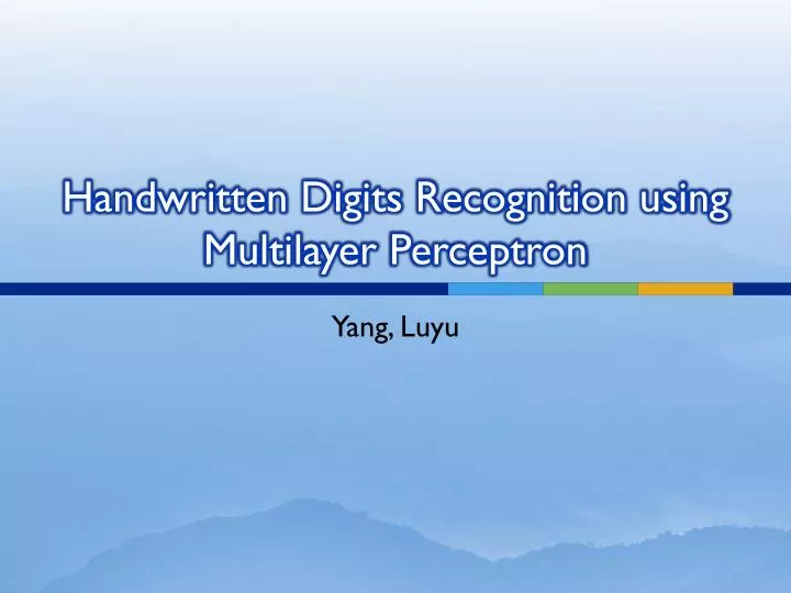 Ppt Handwritten Digits Recognition Using Multilayer Perceptron