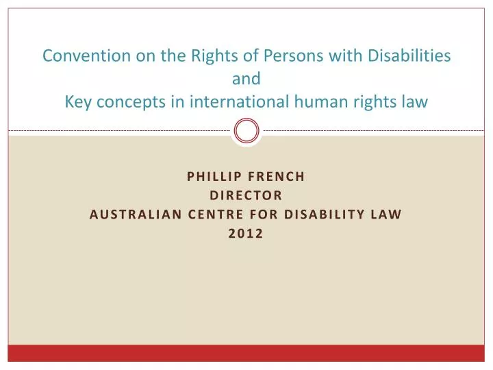 PPT - Convention on the Rights of Persons with Disabilities and Key ...